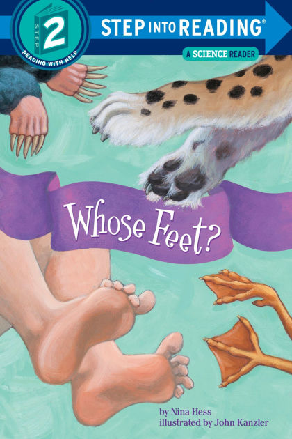 Whose Feet? (Step into Reading Book Series: A Step 2 Book) by Nina Hess ...