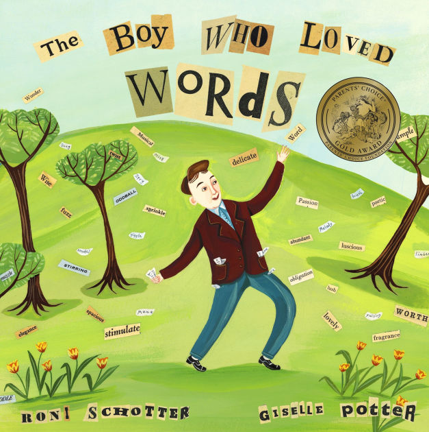 The Boy Who Loved Words by Roni Schotter, Giselle Potter, Hardcover ...
