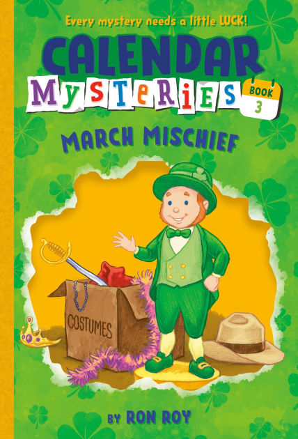 March Mischief (Calendar Mysteries Series #3) by Ron Roy, John Steven ...