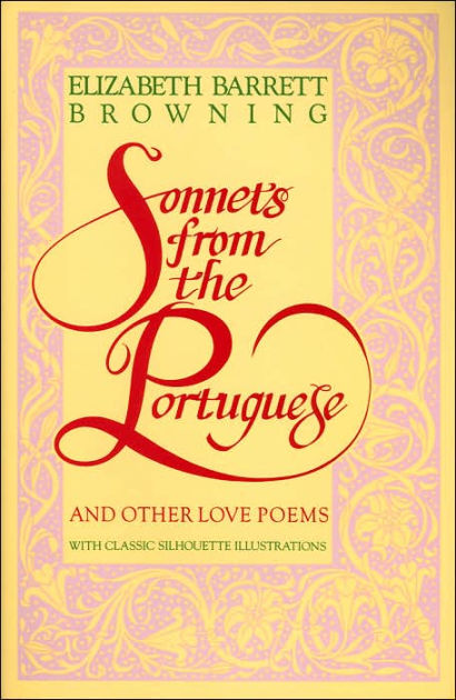 Sonnets from the Portuguese by Elizabeth Barrett Browning | NOOK Book ...