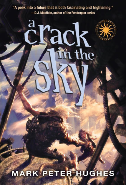 A Crack in the Sky by Mark Peter Hughes, Paperback | Barnes & Noble®