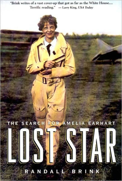Lost Star: The Search for Amelia Earhart by Randall Brink, Paperback ...