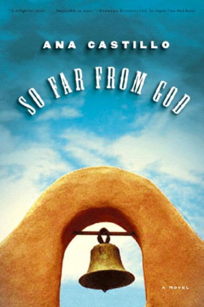 So Far from God by Ana Castillo, Paperback | Barnes & Noble®