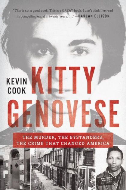 Kitty Genovese: The Murder, the Bystanders, the Crime that Changed ...