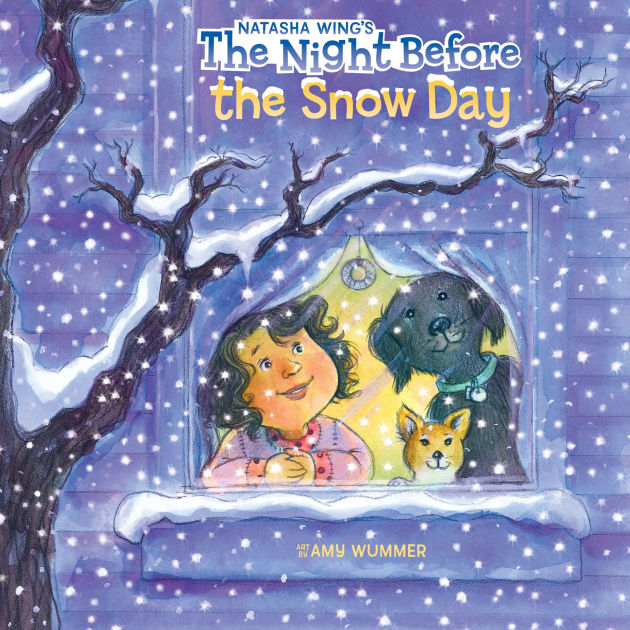 The Night Before the Snow Day by Natasha Wing, Amy Wummer, Paperback ...