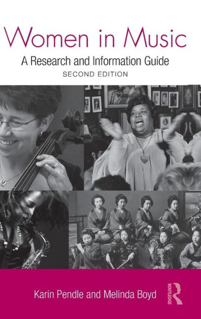 Women in Music: A Research and Information Guide by Karin Pendle ...