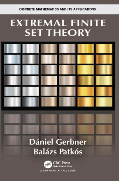 Extremal Finite Set Theory by Daniel Gerbner, Balazs Patkos, Paperback | Barnes & Noble®