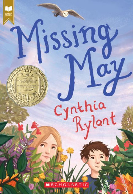 Missing May (Scholastic Gold) (Newbery Medal Winner) by Cynthia Rylant ...