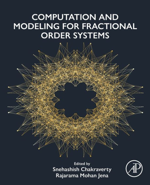 Computation And Modeling For Fractional Order Systems By Elsevier