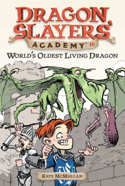 World's Oldest Living Dragon (Dragon Slayers' Academy Series #16) by ...