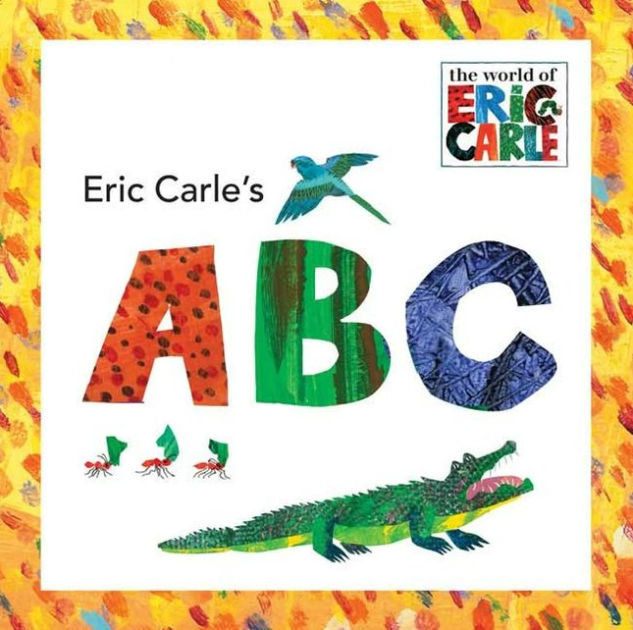 Eric Carle's ABC by Eric Carle, Hardcover | Barnes & Noble®