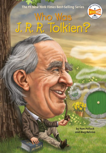 Who Was J. R. R. Tolkien? by Pam Pollack, Meg Belviso, Who HQ, Jonathan ...