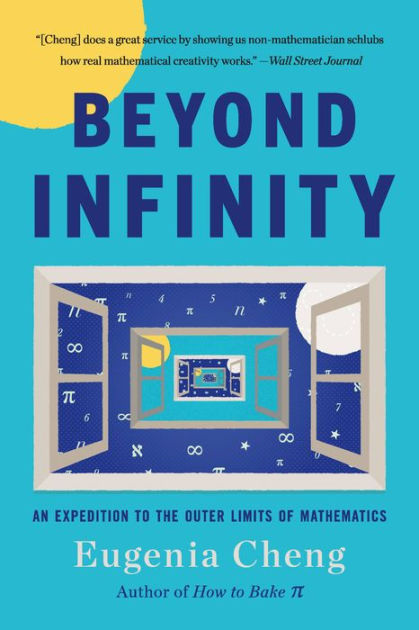 Beyond Infinity: An Expedition to the Outer Limits of Mathematics by ...