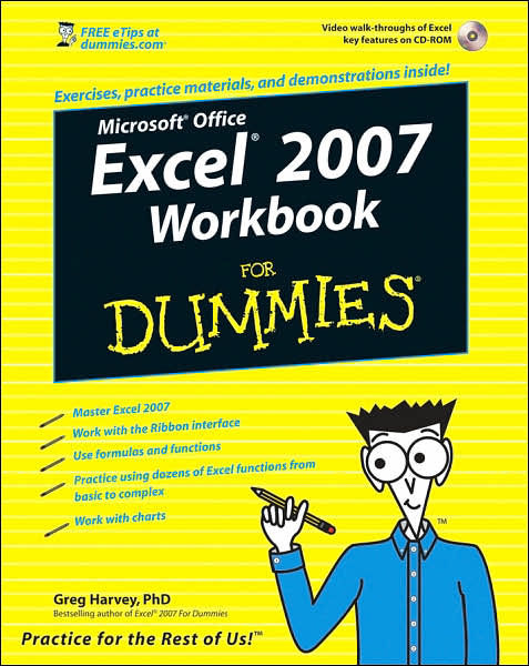 Excel 2007 Workbook for Dummies by Greg Harvey PhD, Greg Harvey ... Excel 2007 Workbook for Dummies by Greg Harvey PhD, Greg Harvey ...