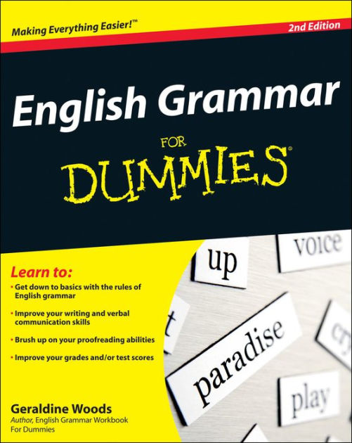 English Grammar For Dummies By Geraldine Woods Paperback Barnes Noble english-grammar-for-dummies-by-geraldine-woods-paperback-barnes-noble
