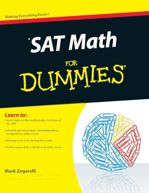 SAT Math For Dummies By Mark Zegarelli Paperback Barnes Noble sat-math-for-dummies-by-mark-zegarelli-paperback-barnes-noble
