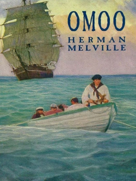 Omoo by Herman Melville, Paperback | Barnes & Noble®