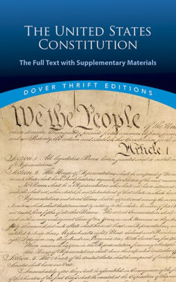 The United States Constitution: The Full Text with Supplementary ...