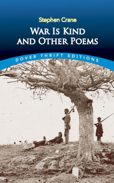 War Is Kind and Other Poems by Stephen Crane | eBook | Barnes & Noble®