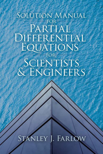 Solution Manual For Partial Differential Equations For Scientists And solution-manual-for-partial-differential-equations-for-scientists-and