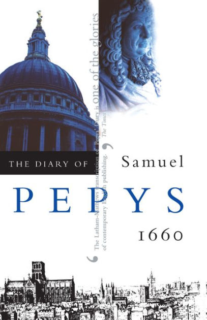 The Diary of Samuel Pepys, Vol. 1: 1660 by Samuel Pepys, Paperback ...