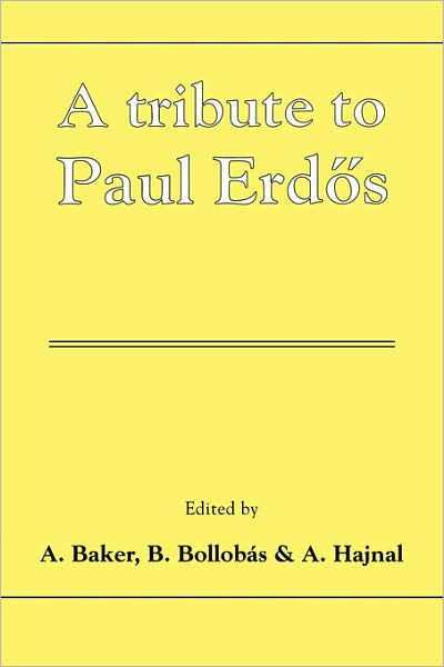 A Tribute to Paul Erdos by A. Baker | 9780521067331 | Paperback ...