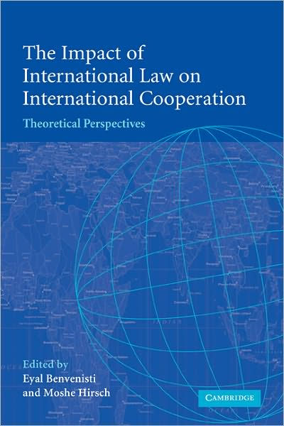The Impact of International Law on International Cooperation ...