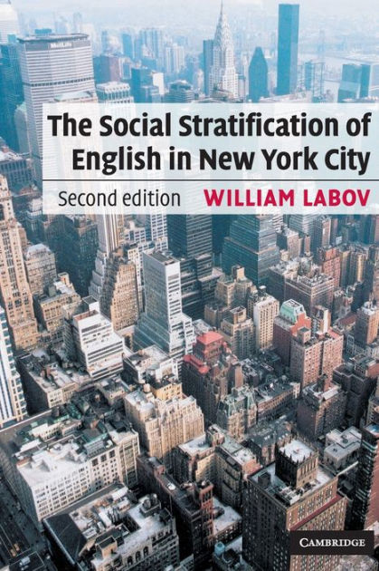 The Social Stratification of English in New York City by William Labov ...