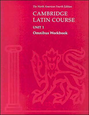 Cambridge Latin Course Unit 1 Omnibus Workbook North American edition ...