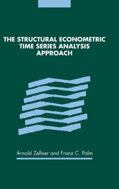 The Structural Econometric Time Series Analysis Approach By Arnold