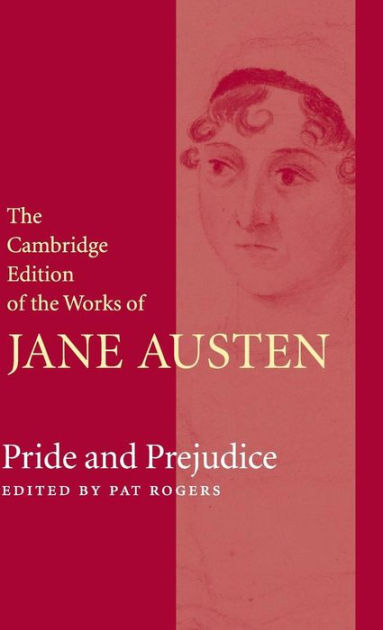 Pride and Prejudice (The Cambridge Edition of the Works of Jane Austen ...