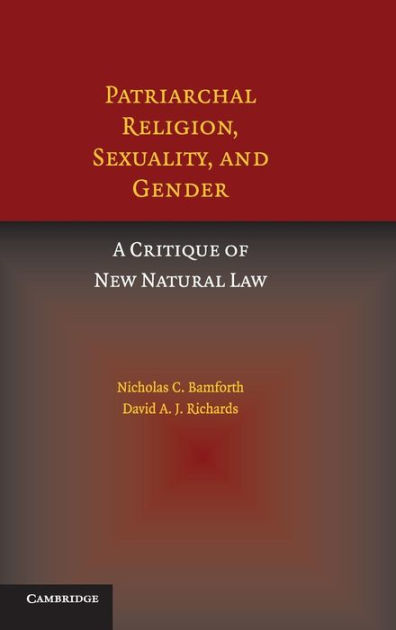 Patriarchal Religion Sexuality And Gender A Critique Of New Natural