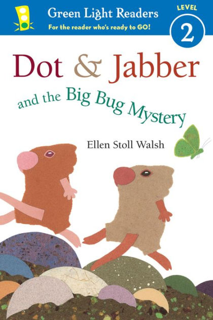 Dot & Jabber and the Big Bug Mystery by Ellen Stoll Walsh | eBook ...