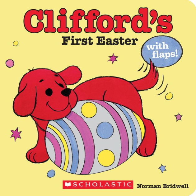Clifford's First Easter by Norman Bridwell, Board Book | Barnes & Noble®