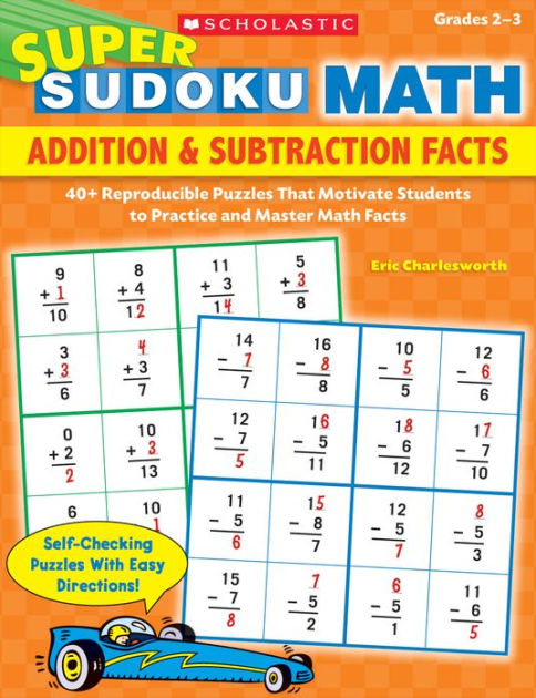 Super Sudoku Math: Addition & Subtraction Facts: 40+ Reproducible ...