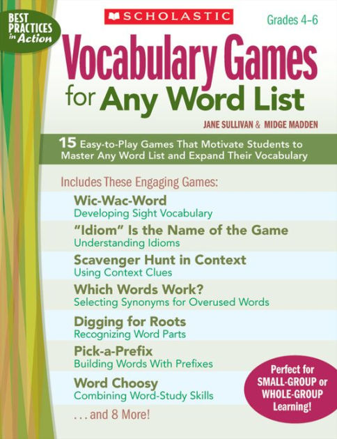 Vocabulary Games for Any Word List: 15 Easy-to-Play Games That Motivate ...