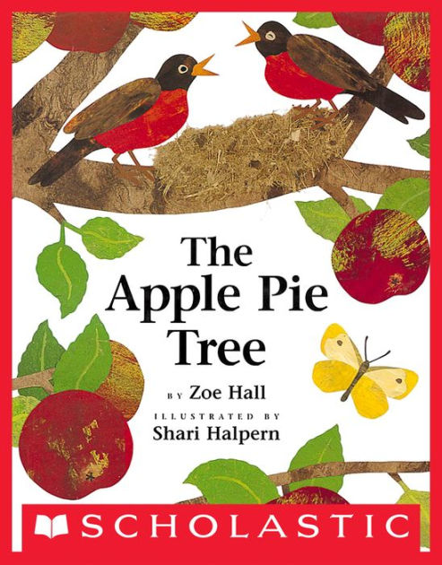 The Apple Pie Tree by Zoe Hall, Shari Halpern | eBook (NOOK Kids ...