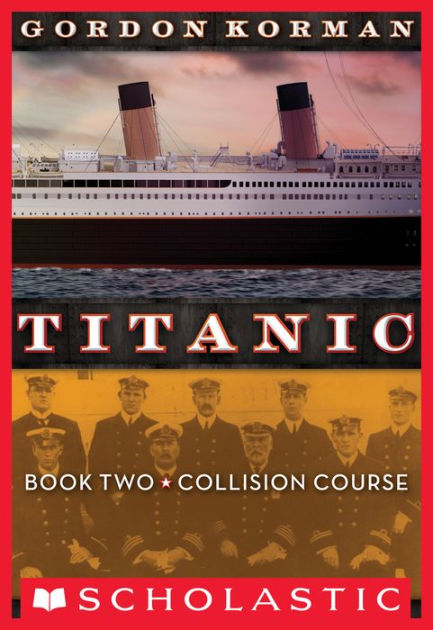 Collision Course (Titanic Series #2) by Gordon Korman | eBook | Barnes ...