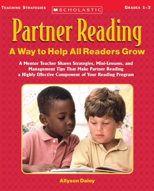 Partner Reading: A Way to Help All Readers Grow: A Mentor Teacher ...