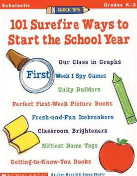 Quick Tips: 101 Surefire Ways to Start the School Year by Joan Novelli ...