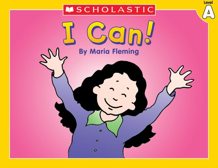 Little Leveled Readers: I Can! (Level A): Just the Right Level to Help ...