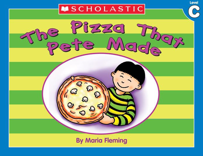 Little Leveled Readers: The Pizza That Pete Made (Level C): Just the ...