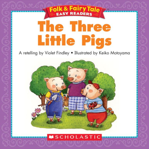 Folk & Fairy Tale Easy Readers: The Three Little Pigs by Terry Cooper ...