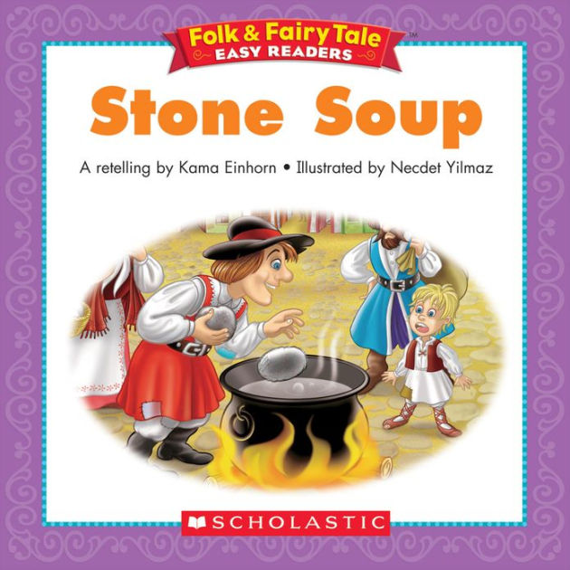 Folk & Fairy Tale Easy Readers: Stone Soup by Terry Cooper | eBook ...