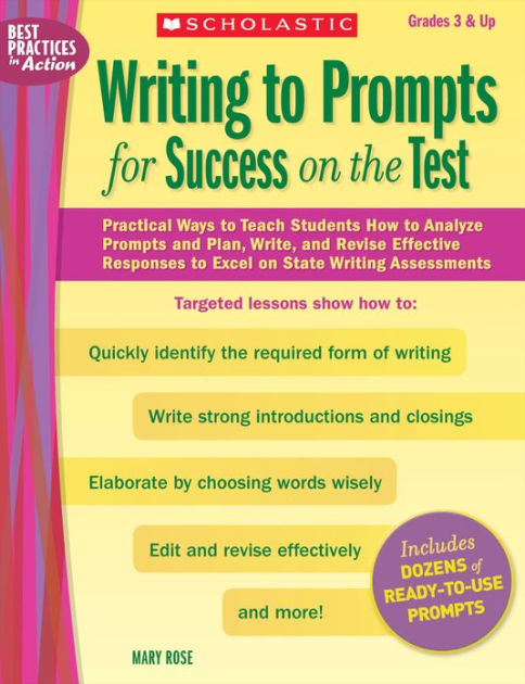 Writing to Prompts for Success on the Test: Practical Ways to Teach ...