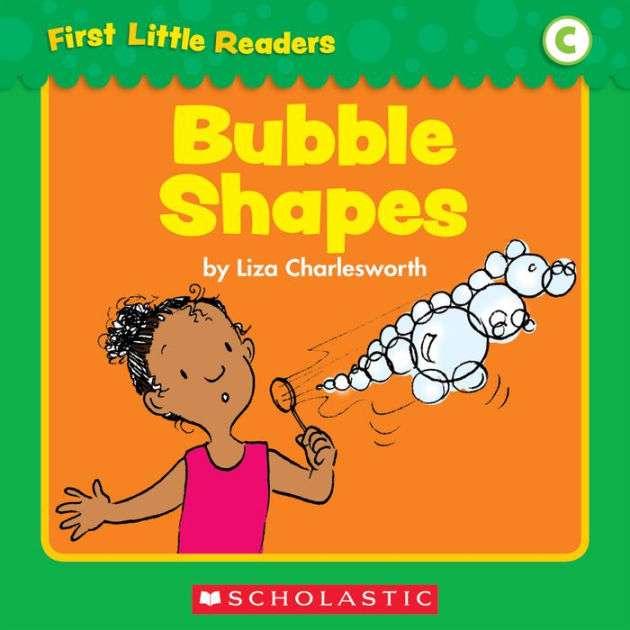 First Little Readers: Bubble Shapes (Level C) by Liza Charlesworth ...