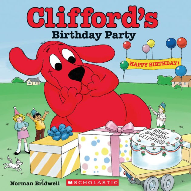 Clifford's Birthday Party (Classic Storybook) by Norman Bridwell ...