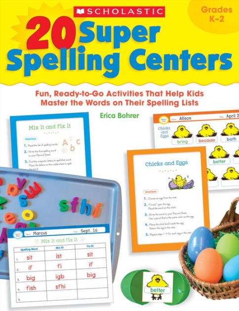 20 Super Spelling Centers: Fun, Ready-to-Go Activities That Help Kids ...