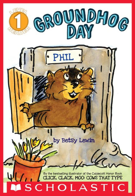 Groundhog Day (Scholastic Reader, Level 1) by Betsy Lewin | eBook (NOOK ...
