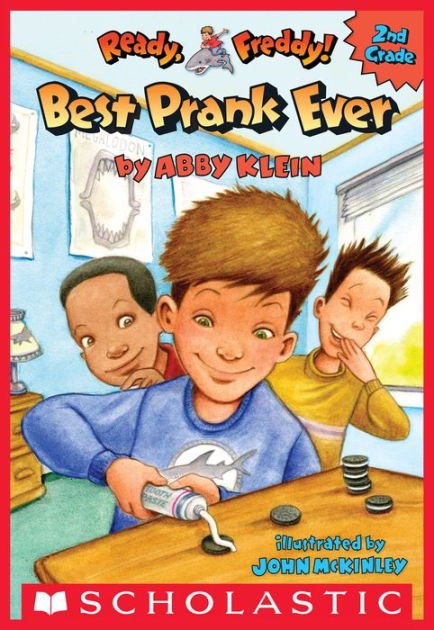 Best Prank Ever (Ready, Freddy! 2nd Grade #4) by Abby Klein, John ...